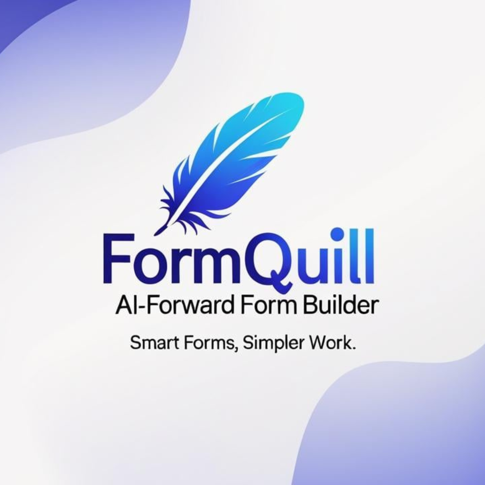 FormQuill — Smart forms, simpler work. — FormQuill